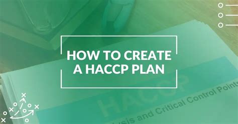 How To Create A HACCP Plan A Step By Step Guide