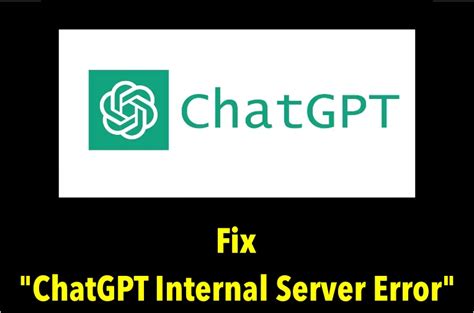 How To Fix ChatGPT Internal Server Error ChatbotGPT Buzz