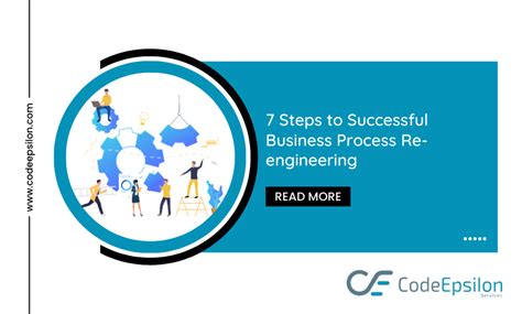 7 Steps To Successful Business Process Re Engineering CodeEpsilon