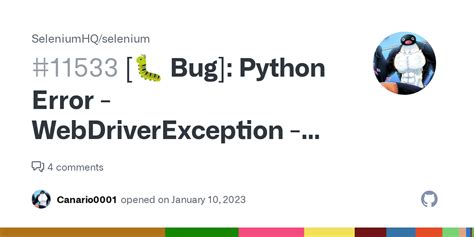 Bug Python Error WebDriverException Message Chrome Not