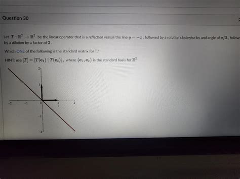 solved question 30 let t r² r² be the linear operator that