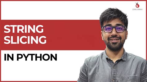 String Slicing In Python Class 47 Python Core Advance Course
