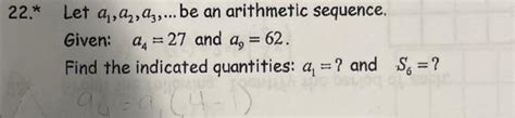 solved 22 let a1 a2 a3 … be an arithmetic sequence given