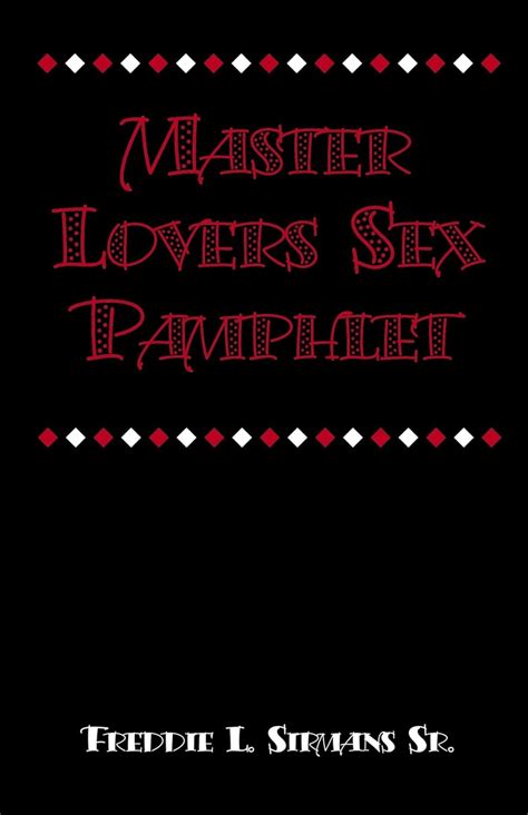Master Lovers Sex Pamphlet Sirmans Freddie Lee 9781401052874 Books