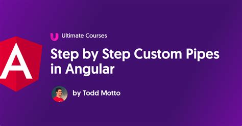 Step By Step Custom Pipes In Angular Ultimate Courses