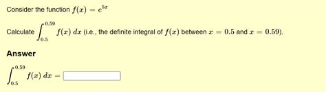 solved consider the function f x e5x calculate