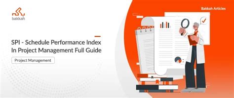 spi schedule performance index in project management full guide bakkah