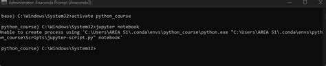 python 3 x how can i open jupyter notebook from anaconda prompt i m having issues with it