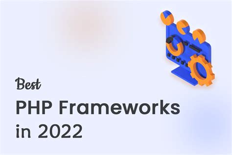 best php frameworks in 2022 the availability of a comprehensive… by wpweb infotech medium