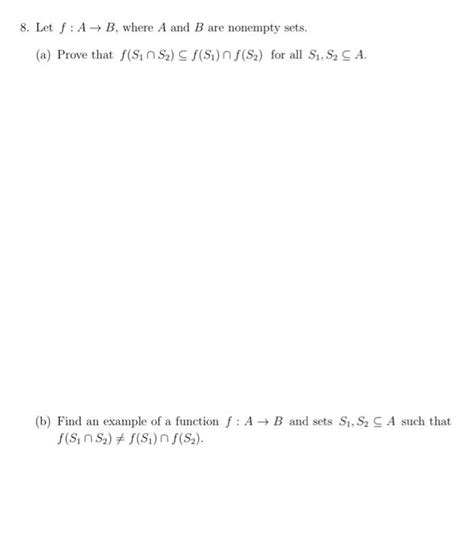 solved 8 let f a→ b where a and b are nonempty sets a
