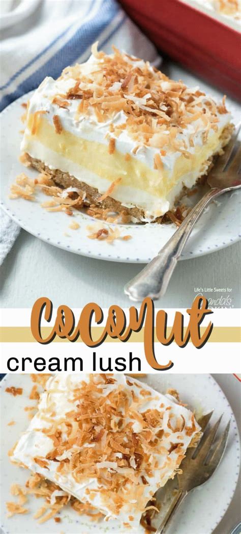 This Coconut Cream Lush Recipe Is Light Creamy And Filled With Coconut Pudding Deliciousness
