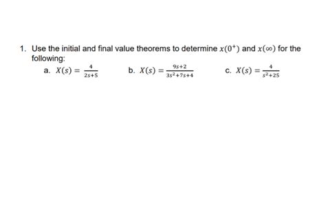 solved use the initial and final value theorems to