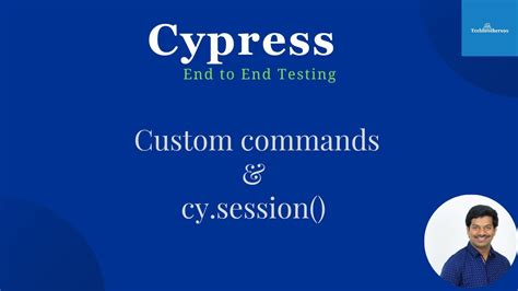 cypress end to end testing how to use the session command ssion youtube