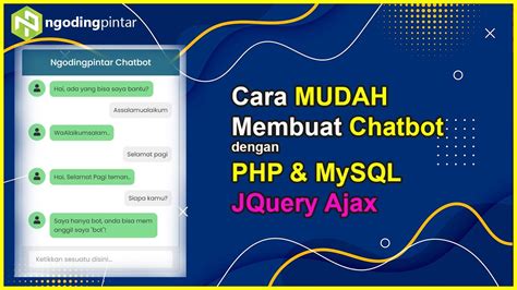 Cara MUDAH Membuat Chatbot Dengan PHP MySQL Jquery Ajax Cocok