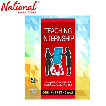 TEACHING INTERNSHIP OBE PPST BASED C2022 TRADE PAPERBACK BY