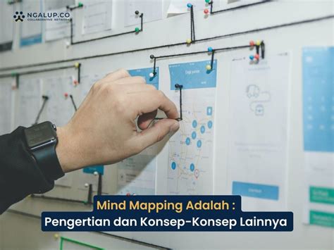 Mind Mapping Adalah Pengertian Dan Konsep Konsep Lainnya