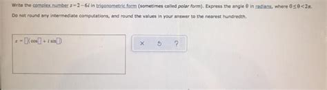 solved write the complex number z 5 5 3 i in trigonometric