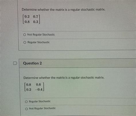 solved determine whether the matrix is a regular stochastic