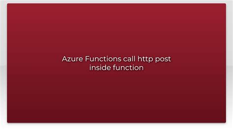 azure functions call post inside function youtube