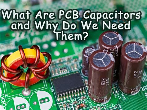 PCB Capacitors Unveiled Types Uses And Selection MorePCB 54 OFF