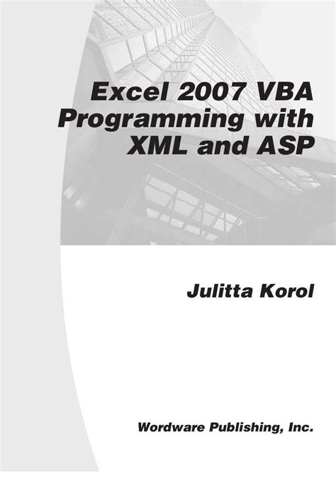 excel 2007 vba programming with xml and asp excel 2007 vba programming with xml and asp [book]
