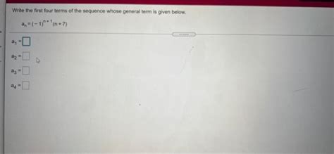 solved write the first four terms of the sequence whose