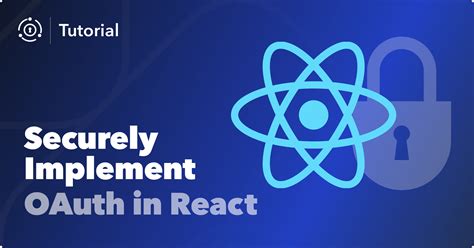 how to securely implement oauth in react