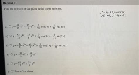 solved find the solution of the given initial value problem