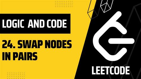 24 Swap Nodes In Pairs Linked List DSA Leetcode Live Code
