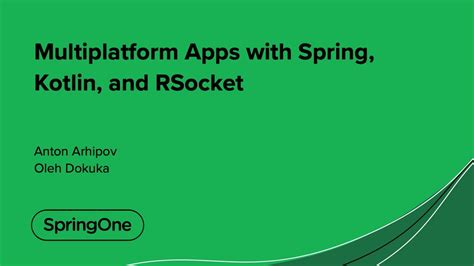 Multiplatform Apps With Spring Kotlin And Rsocket Youtube