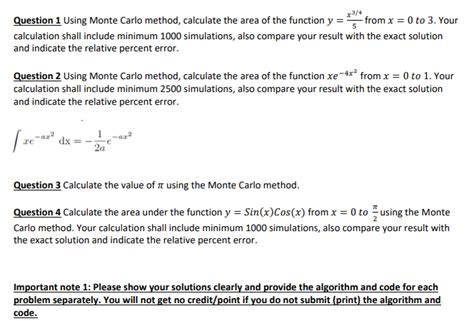 solved question 1 using monte carlo method calculate the