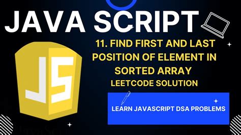 find first and last position of element in sorted array leetcode solution 34 javascript