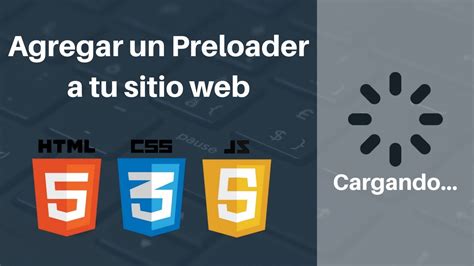 agregar preloader a tu pagina web con html5 css3 y js fácil y rápido 2024 youtube