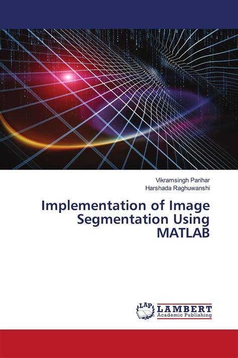 implementation of image segmentation using matlab