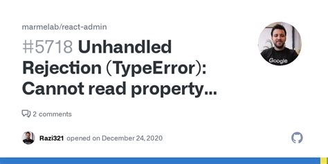 unhandled rejection typeerror cannot read property name of undefined · issue 5718