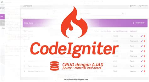 cara membuat crud ajax codeigniter penjelasan jquery material dashboard lengkap jutsu coding
