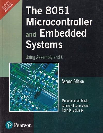 the 8051 microcontroller and embedded systems muhammad ali mazidi janice gillispie mazidi
