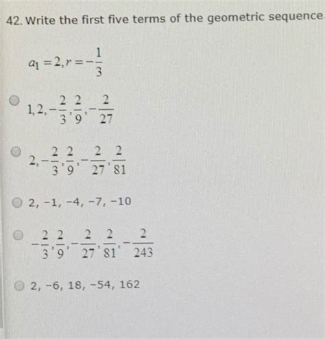 solved 42 write the first five terms of the geometric