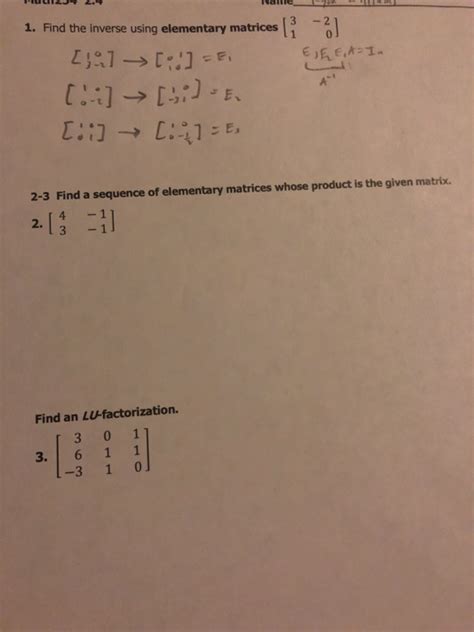 1 3 1 find the inverse using elementary matrices a 2 3 find a sequence of elementary