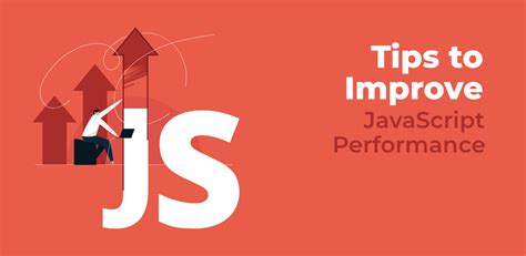 7 conseils pour améliorer les performances de javascript stacklima