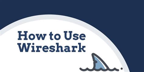 How To Get The Most Out Of Network Analyzer WireShark Tutorial