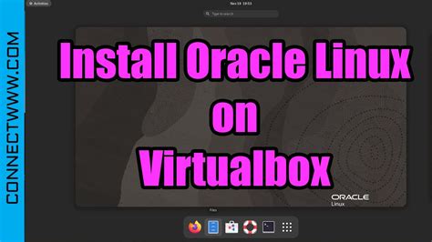How To Install Oracle Linux On Virtualbox Oracle Linux Workstation
