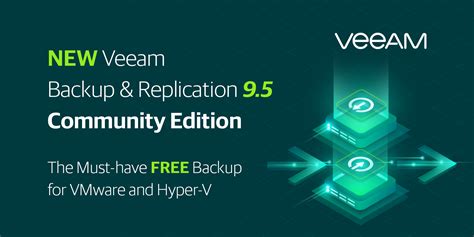 Veeam Backup Replication Community Edition Our Latest Gift To The