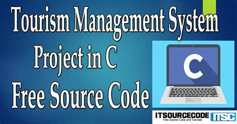 Tourism Management System Project In C With Source Code