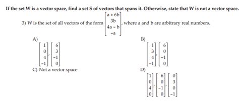 solved if the set w is a vector space find a set s of