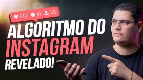 ALGORITMO DO INSTAGRAM O QUE É E COMO FUNCIONA YouTube