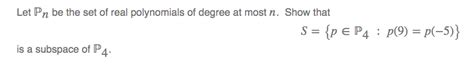 solved let pn be the set of real polynomials of degree at