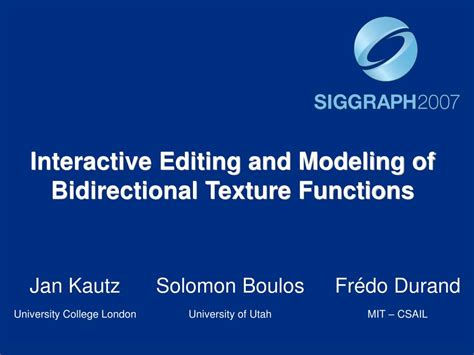ppt interactive editing and modeling of bidirectional texture functions powerpoint