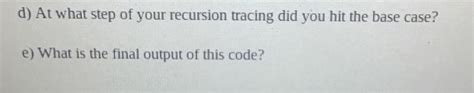 solved section 3 tracing the recursion observe the