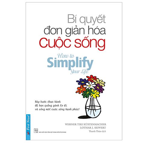 Bí Quyết Đơn Giản Hóa Cuộc Sống Tái Bản 2019 ebook PDF EPUB AWZ3 PRC